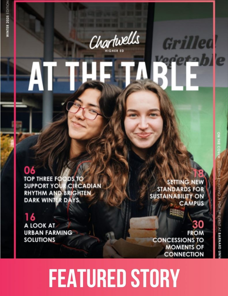 Chartwells Magazine Archives - Chartwells Higher Ed